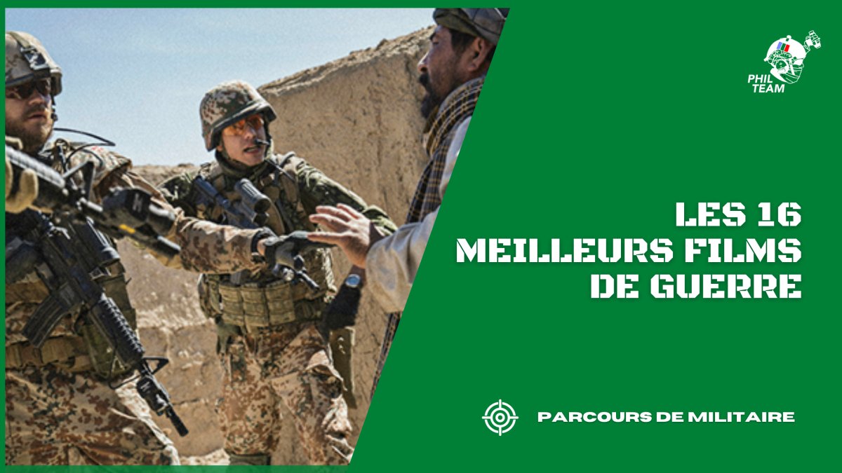 Les 16 meilleurs films de guerre – Phil Team