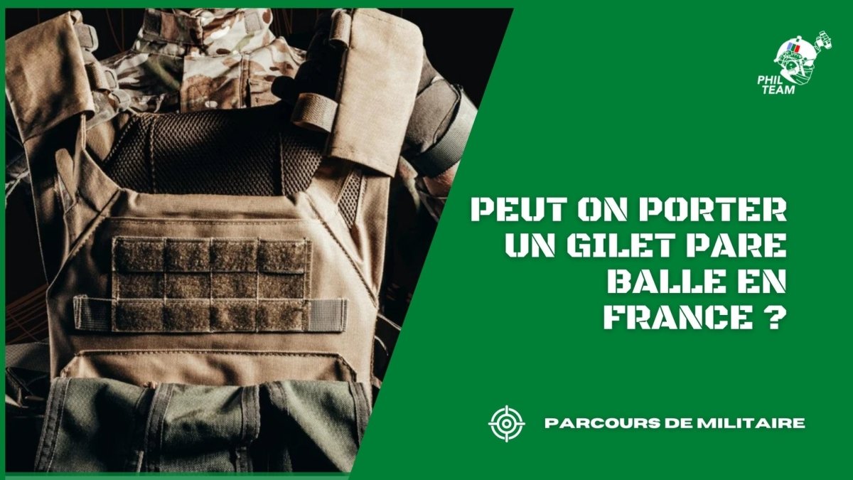 Peut on porter un gilet pare balle en france ? – Phil Team